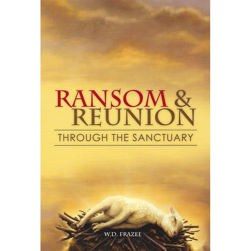 Ransom and Reunion Through the Sanctuary – Homeward Publishing Ministries